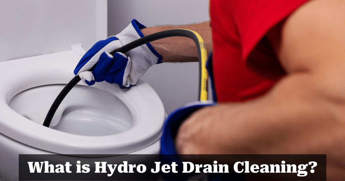 What is Hydro Jet Drain Cleaning? - Trusted Plumbing & Heating