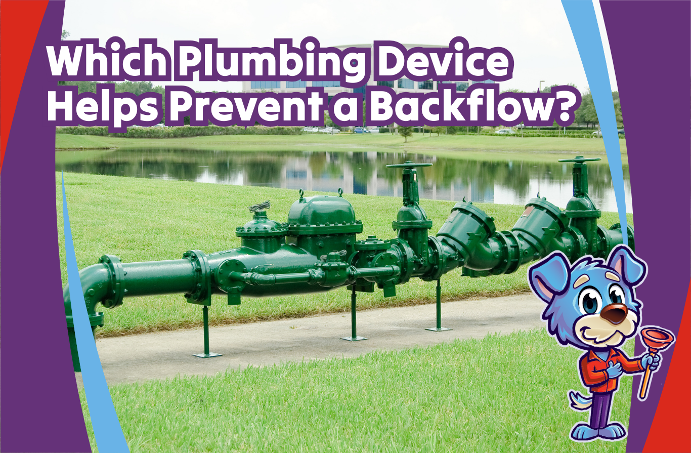 Which Plumbing Device Helps Prevent a Backflow? - Trusted Plumbing ...